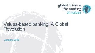 Values-Based Banking: A Global Revolution | PPT