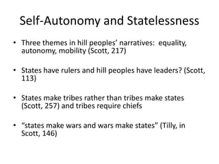 HIST A390: Global anarchism, the Scott Debate and Zomia | PPTX