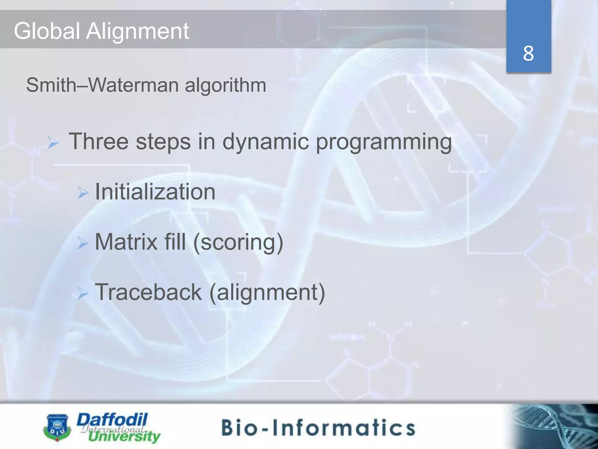 Global and local alignment (bioinformatics) | PPTX