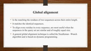 Global and Local Sequence Alignment | PPTX