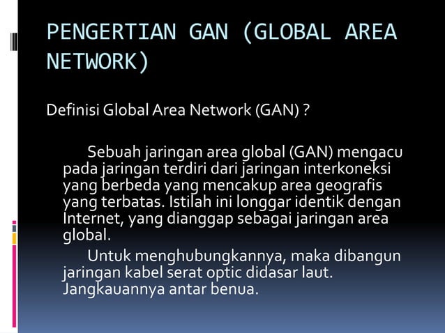 Global area network (gan) | PPTX