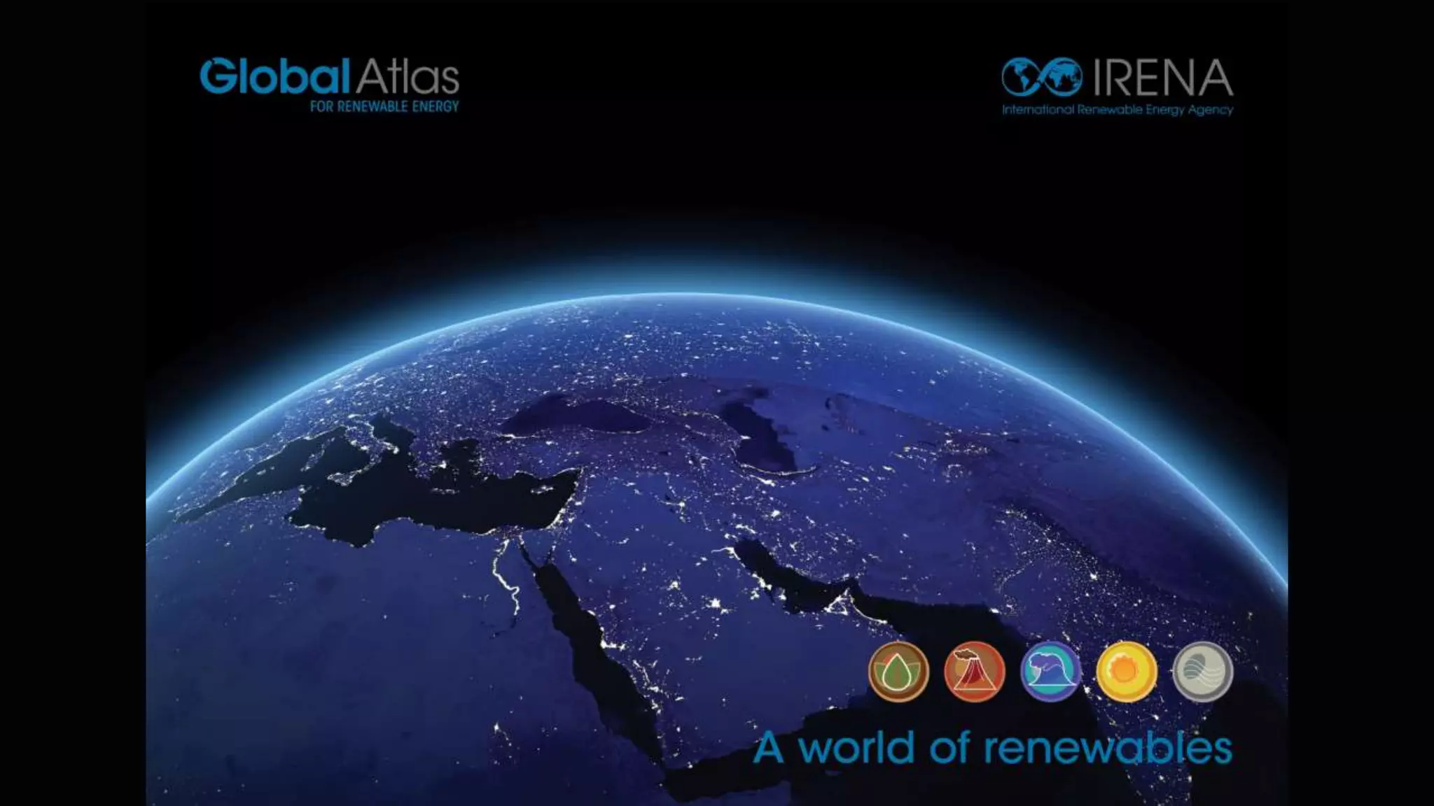 Global atlas 2.0 - A world of renewables | PPTX