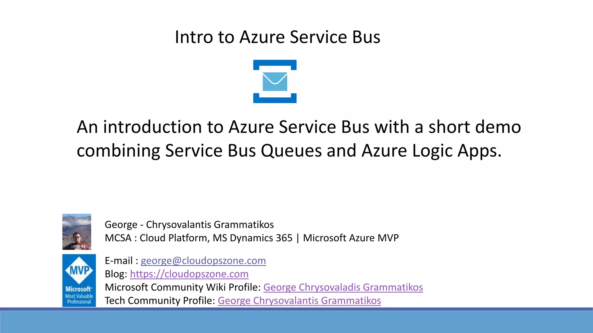 Intro to Azure Service Bus | PPTX | Cloud Computing | Internet
