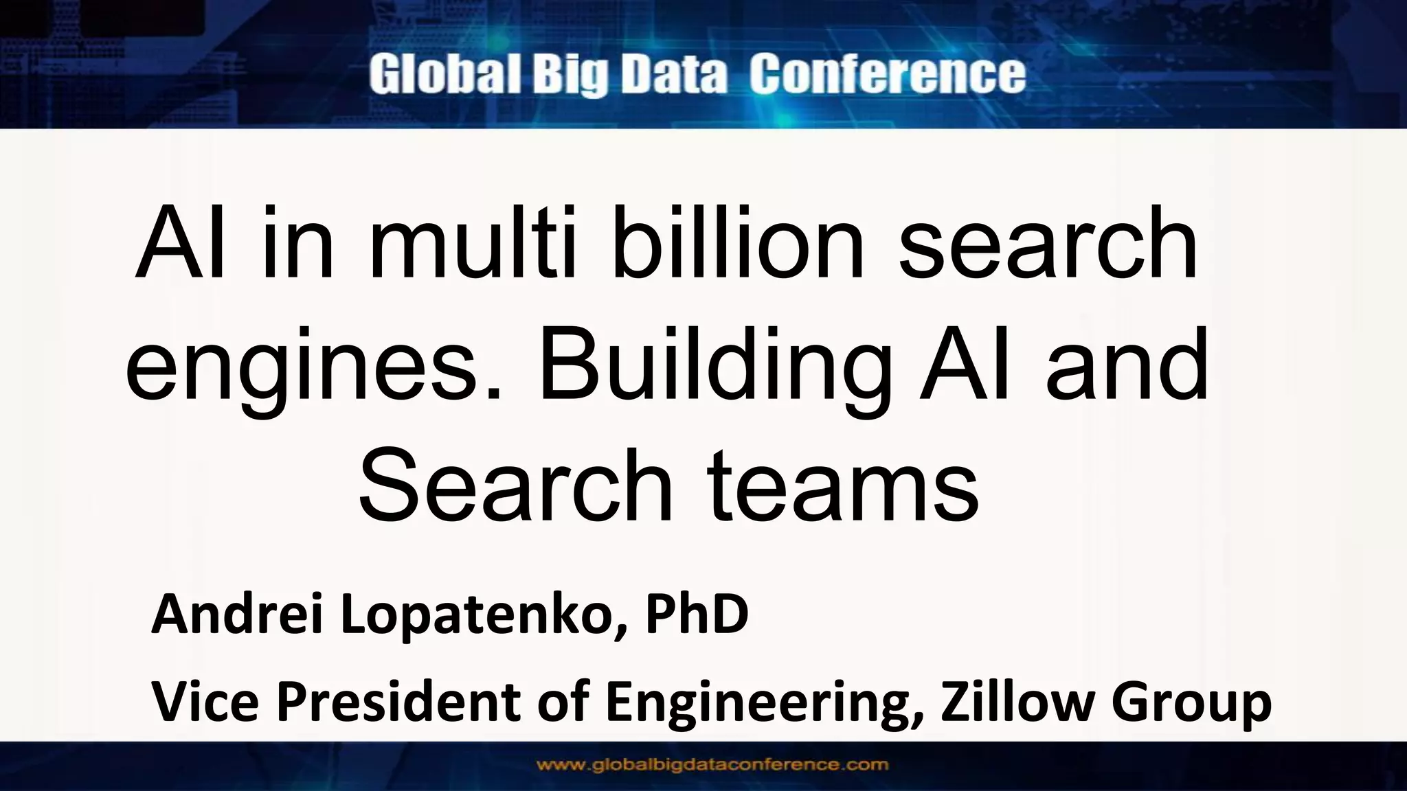 AI in multi billion search engines. Building AI and Search teams | PPT
