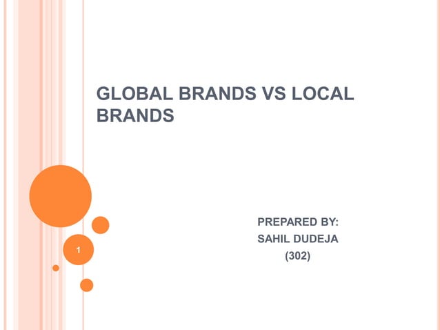 Global brands vs local brands | PPTX