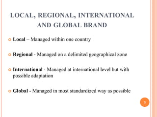 Global brands vs local brands | PPTX