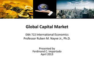 Global capital market and international lending | PPTX