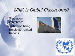 Global classrooms intro | PPT