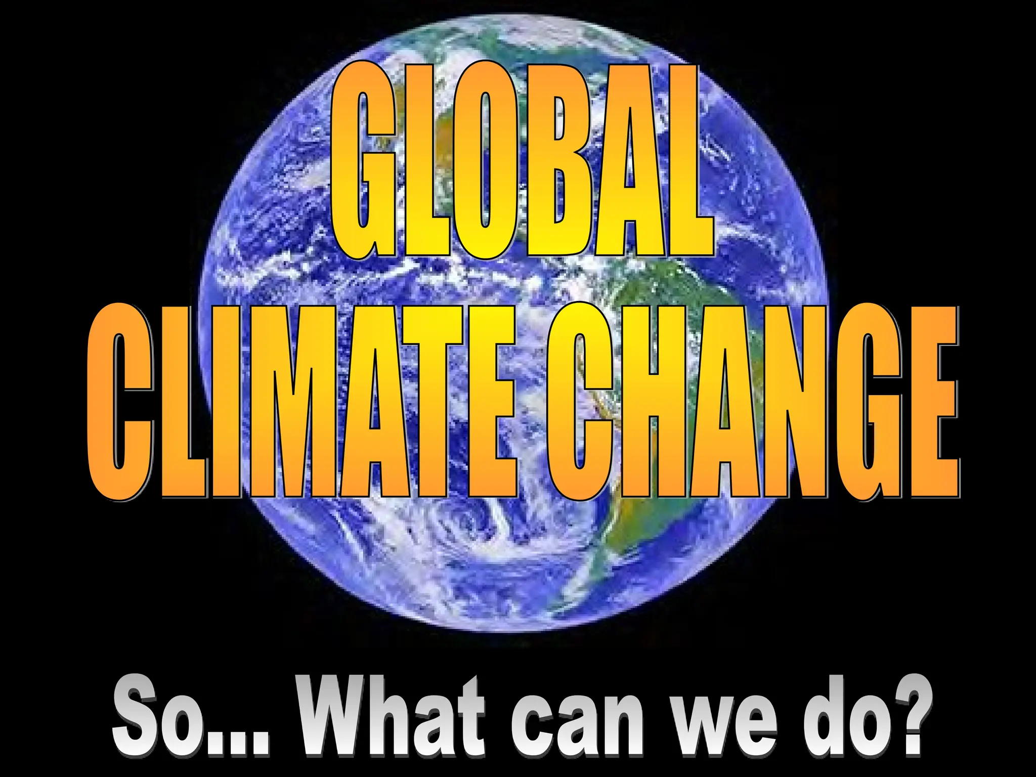 climate change and itc causes to the world | PPT