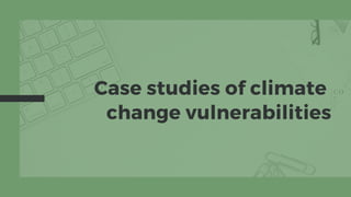 Global climate vulnerability and resilience | PPT
