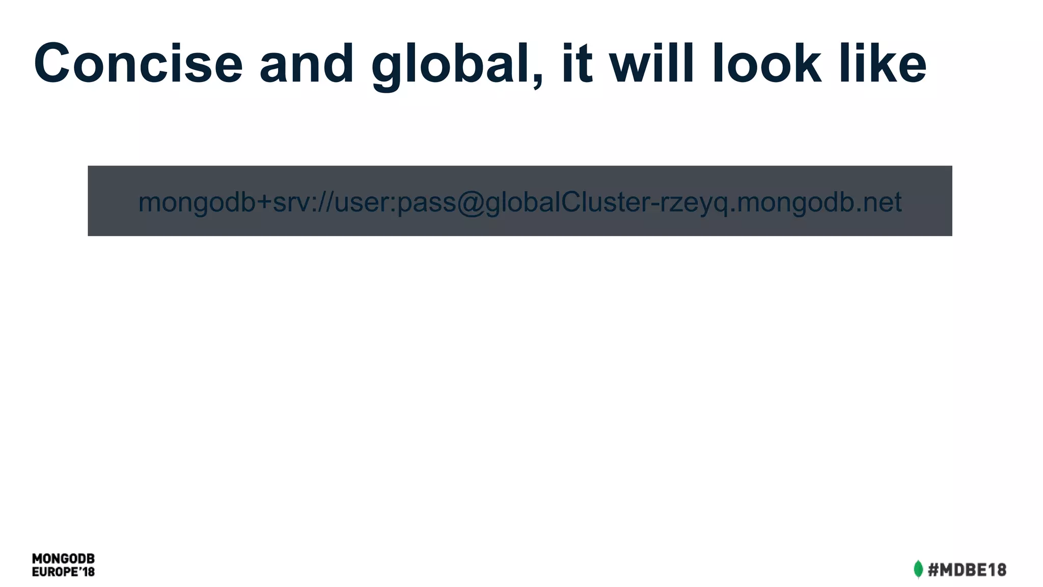 Global Cluster Topologies in MongoDB Atlas - Andrew Davidson | PPT