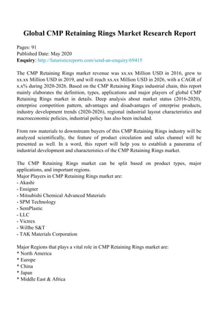 Global cmp retaining_rings_markets-futuristic_reports | PDF