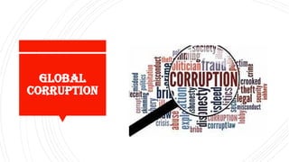 Corruption Across Borders: A Global Perspective | PPT