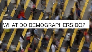 Global Demography | PPTX