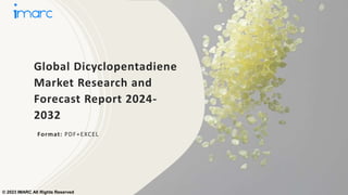 Dicyclopentadiene Market PPT: Growth, Outlook, Demand, Keyplayer Analysis and Opportunity 2024 ...