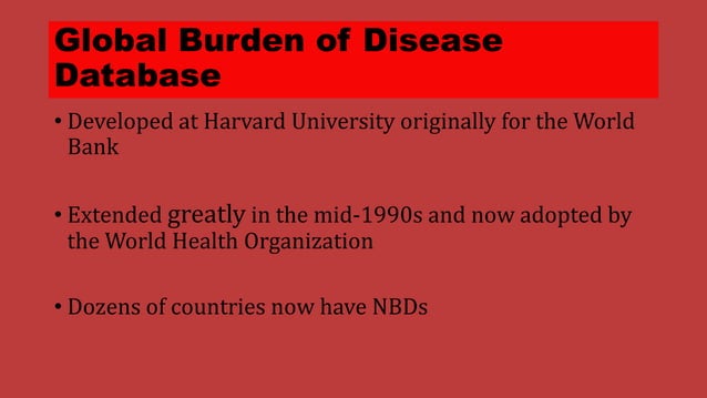 Global disease burden | PPTX | Diseases and Conditions | Medical Health