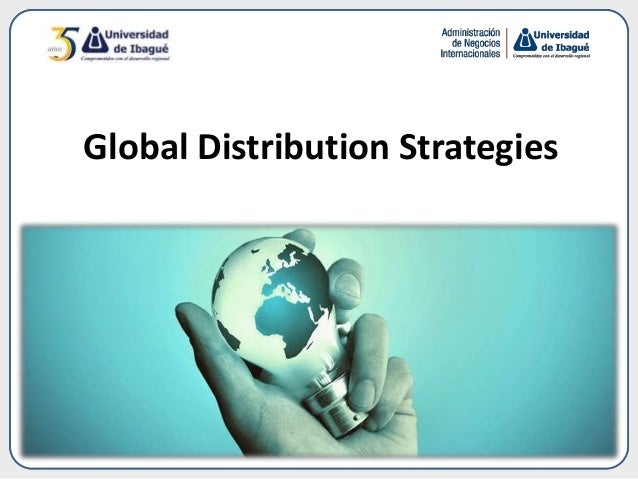 Global distribution strategies