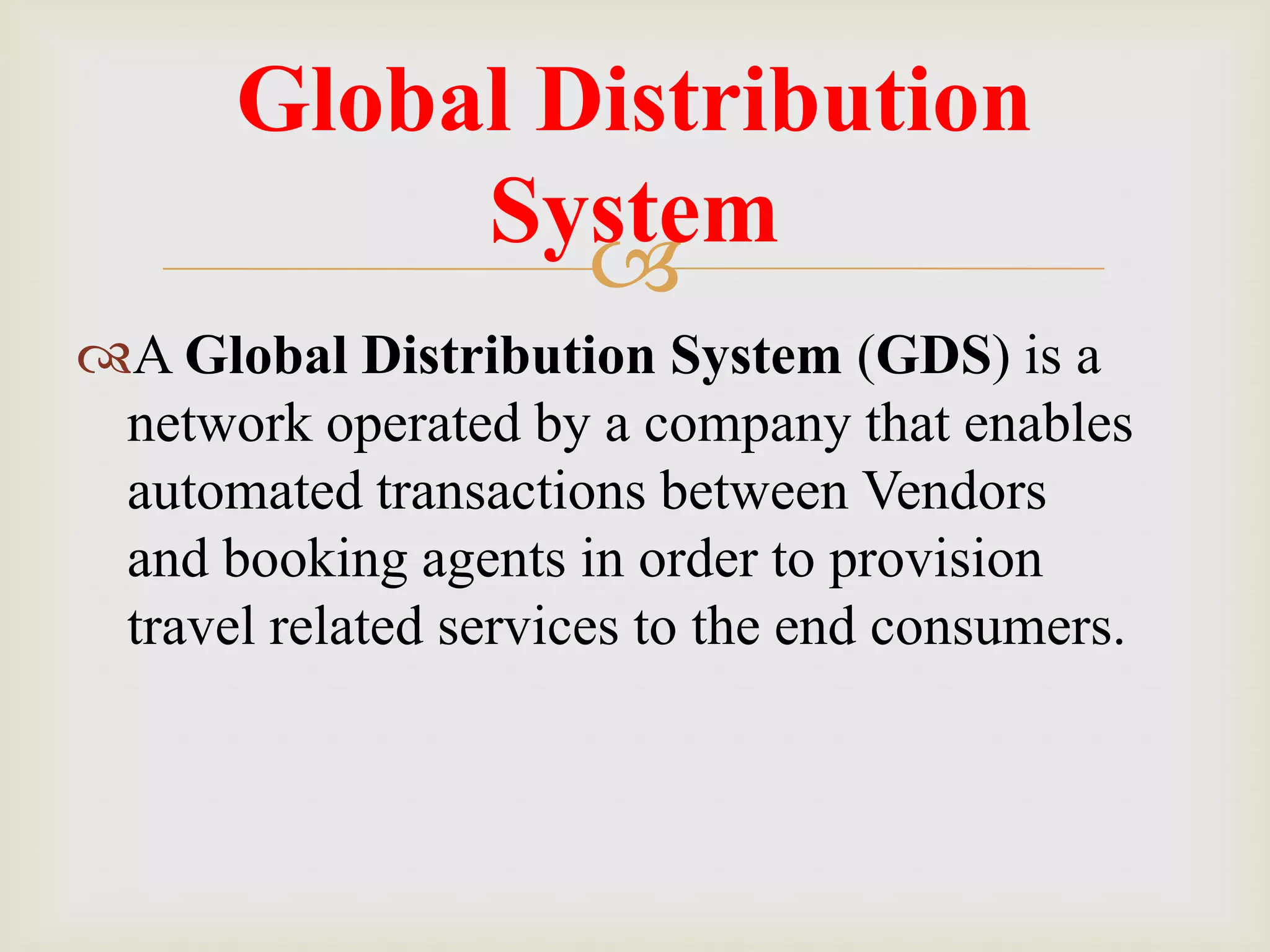 Global distribution system | PPTX
