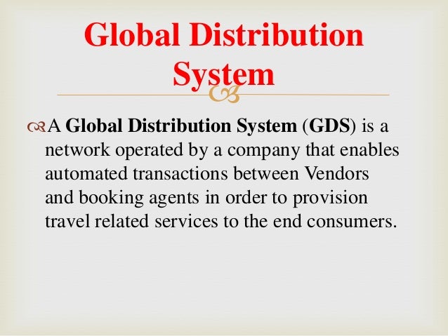 Global distribution system
