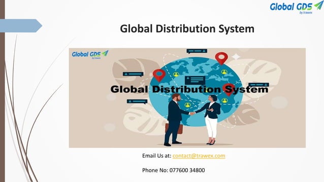 Global Distribution System, Global Distribution Software | PPT