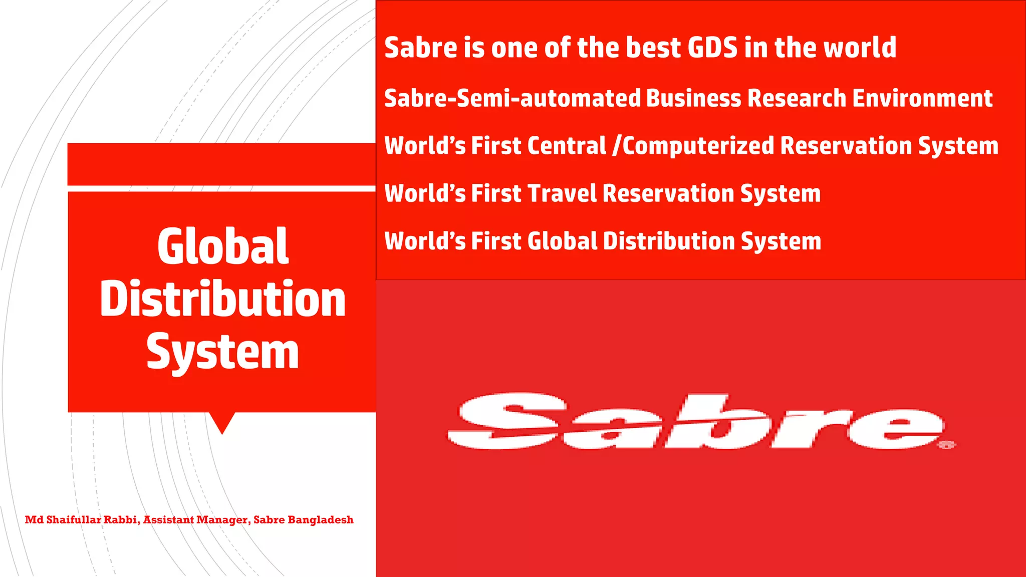 Presentation on Global Distribution System (GDS) By Md Shaifullar Rabbi ...