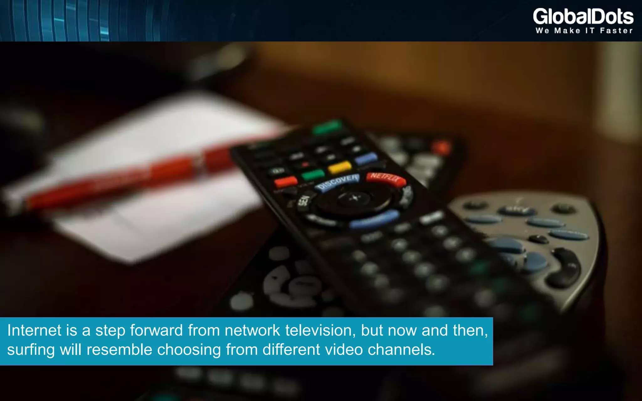 GlobalDots - How Video Streaming Works | PPT