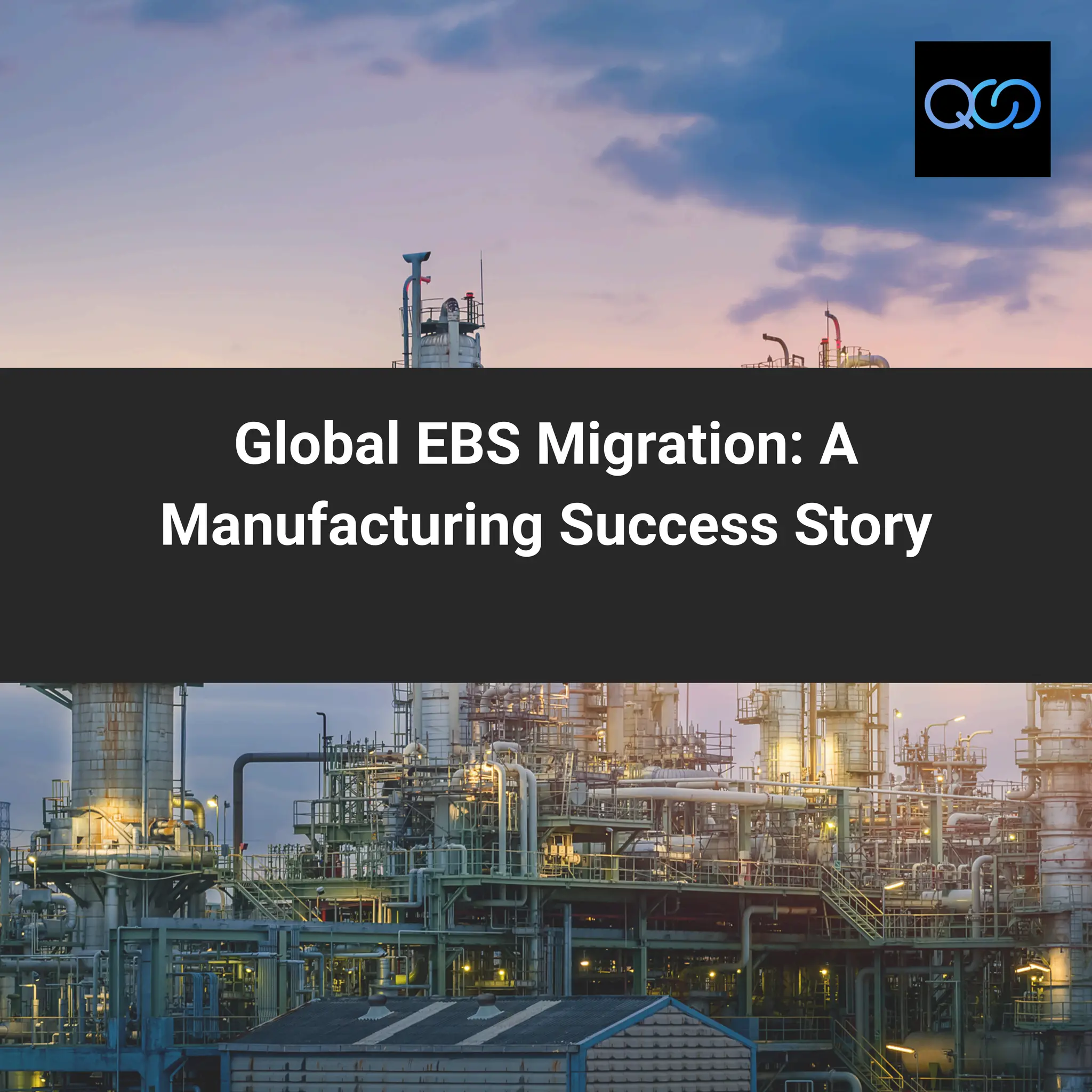 Global EBS Migration A Manufacturing Success Story.pdf