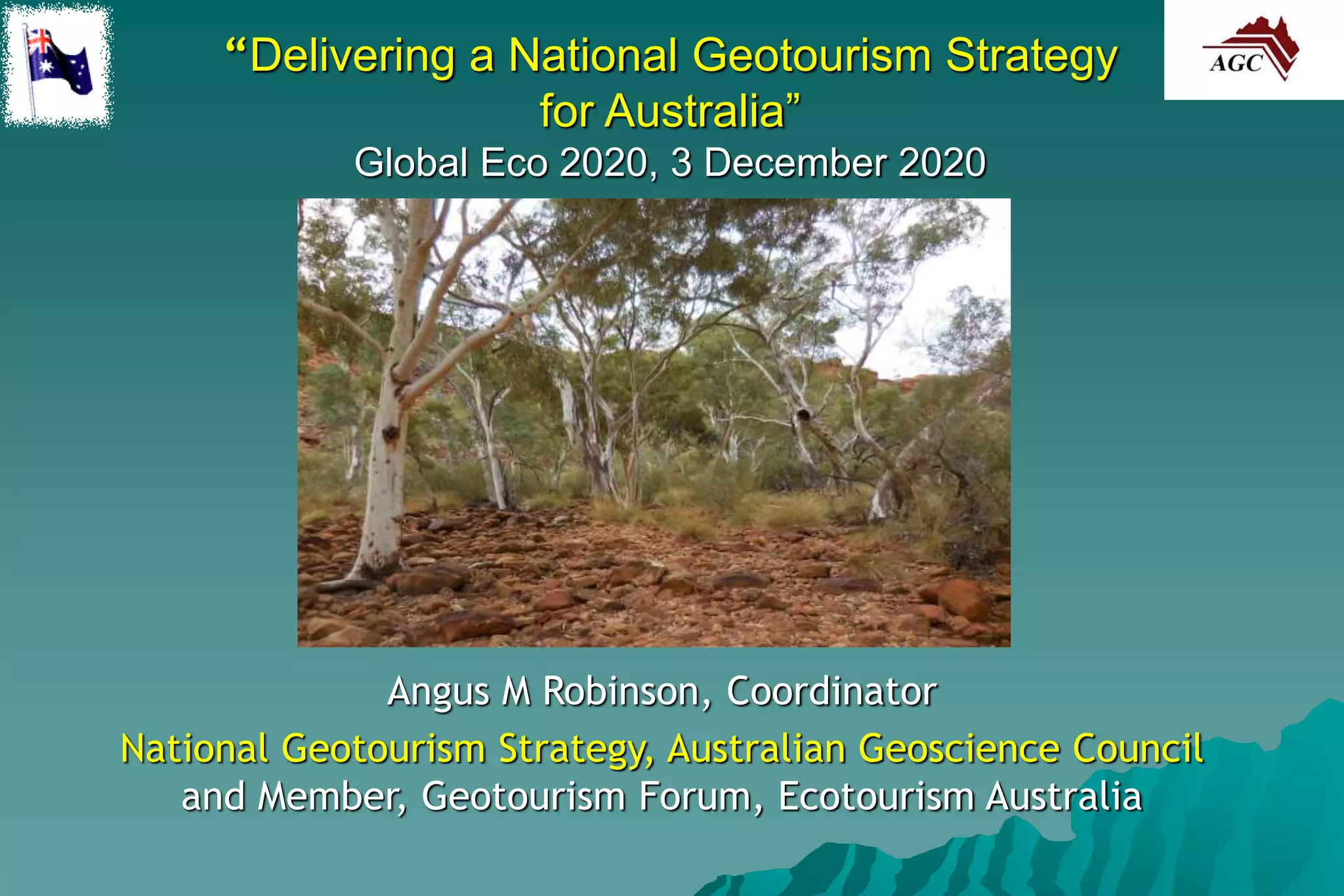 Delivering a National Geotourism Strategy for Australia | PPT