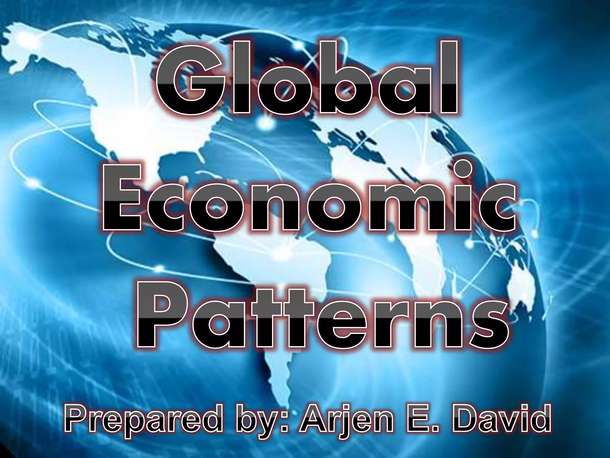Global Economic Pattern | PPTX