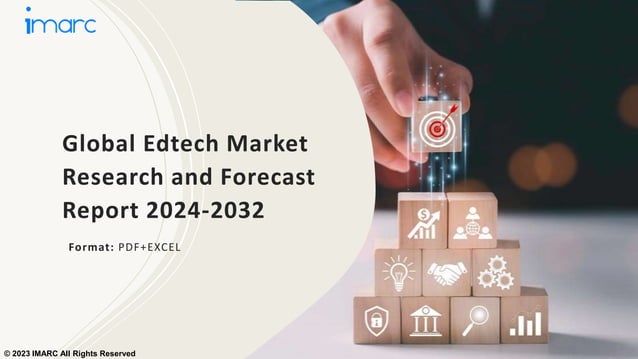 Edtech Market PPT: Growth, Outlook, Demand, Keyplayer Analysis and ...