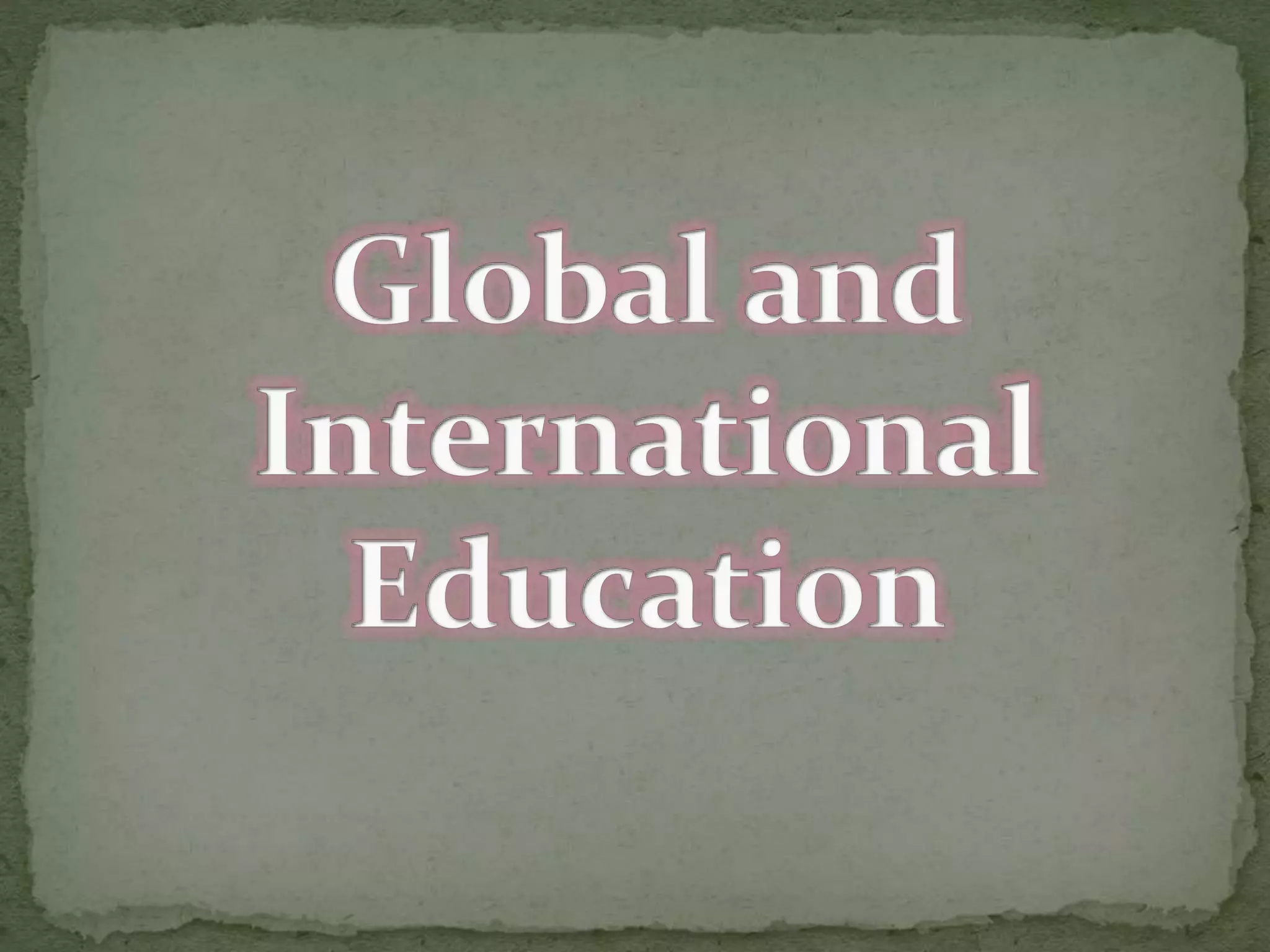 Global education | PPTX