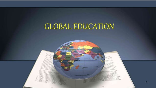 Global education | PPTX | Education