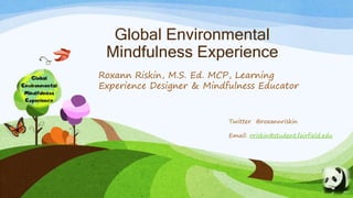 Global Environmental Mindfulness Experience | PPTX | Brain and Nervous System Disorders ...