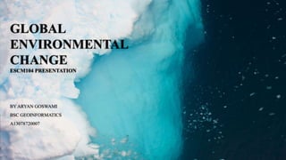 Global environment change | PPTX