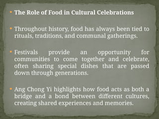 Global Feasts with Ang Chong Yi: A Celebration of Festivals & Food | PPTX