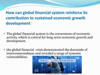GLOBAL FINANCIAL SYSTEM | PPTX
