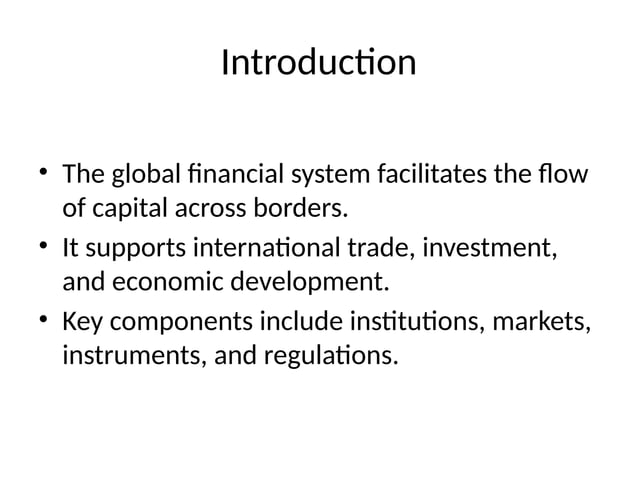 Global_Financial_System_ ppt Overview.pptx