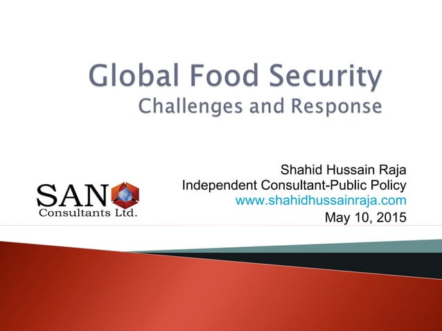 Global Food Security: Challenges and Response | PPT | Agriculture ...