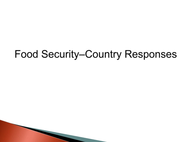 Global Food Security: Challenges and Response | PPT | Agriculture ...