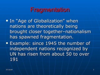 Globalization & Fragmentation | PPT | Education