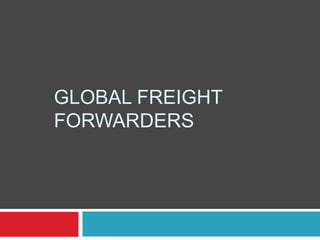 Global freight forwarders.pptx
