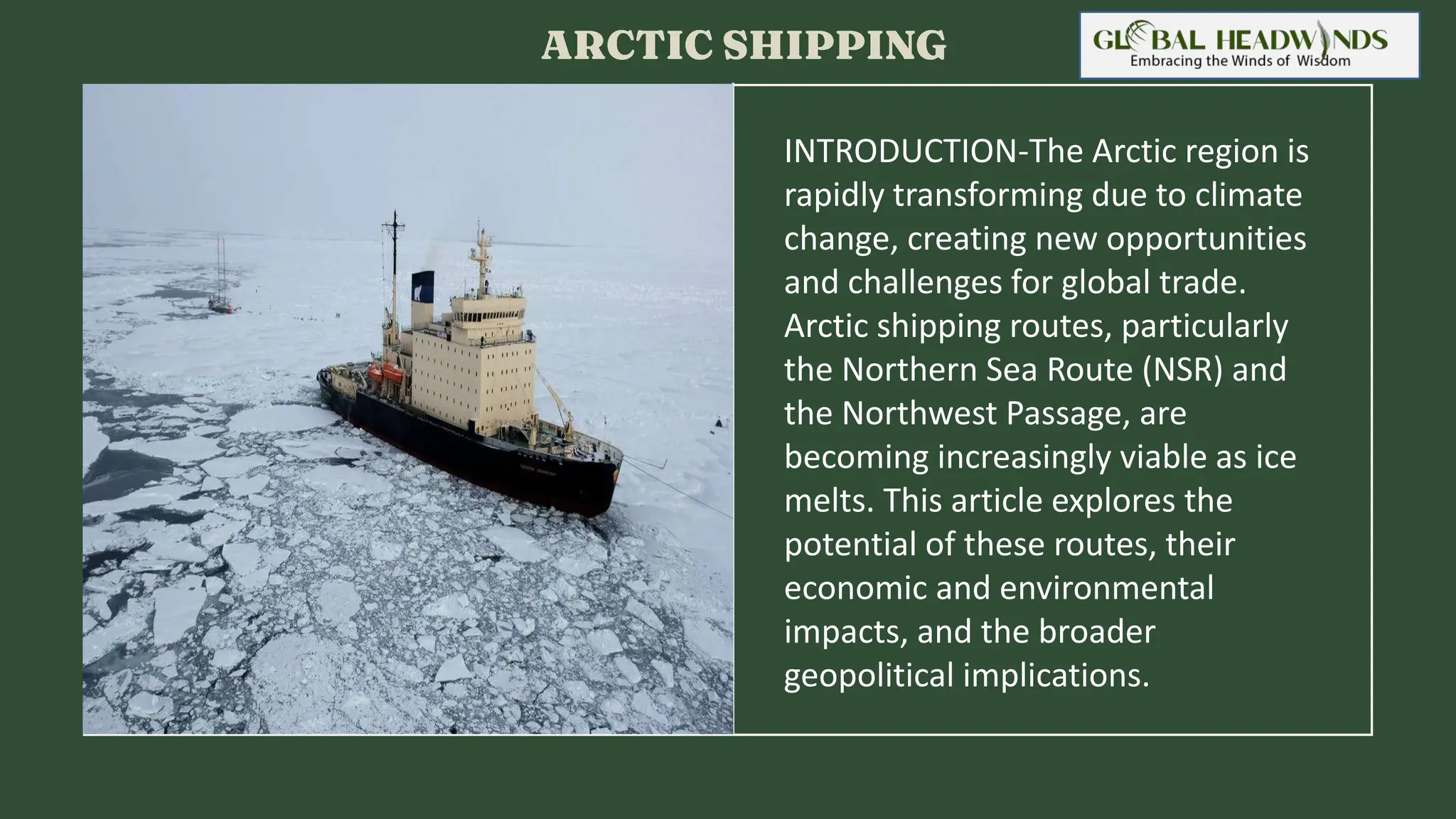 Arctic Shipping Routes – Opening a Pandora’s Box | PPTX
