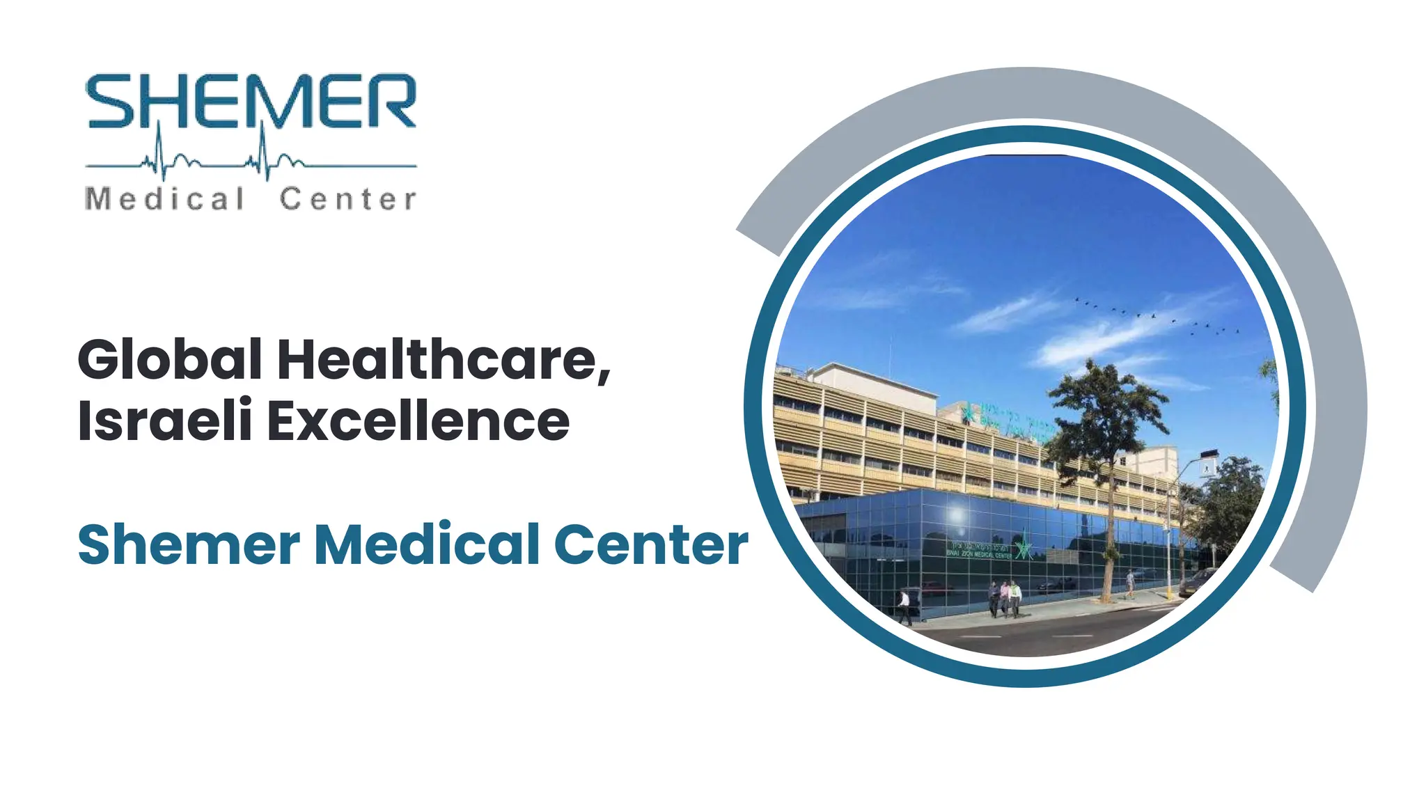 Global Healthcare Israeli Excellence complete - Shemer Medical Center ...