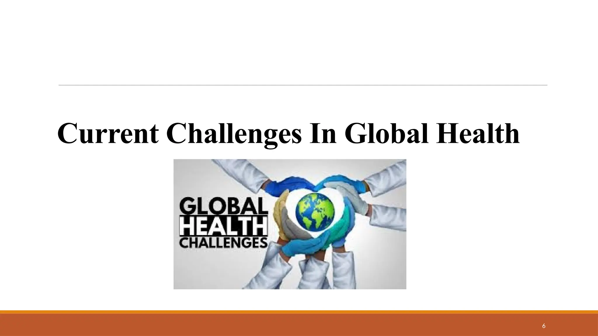 Global health challenges current and future.pptx