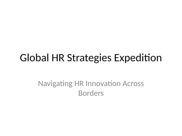 Bridging Borders: How Tech and Remote Work Reshape Global HR | PPT