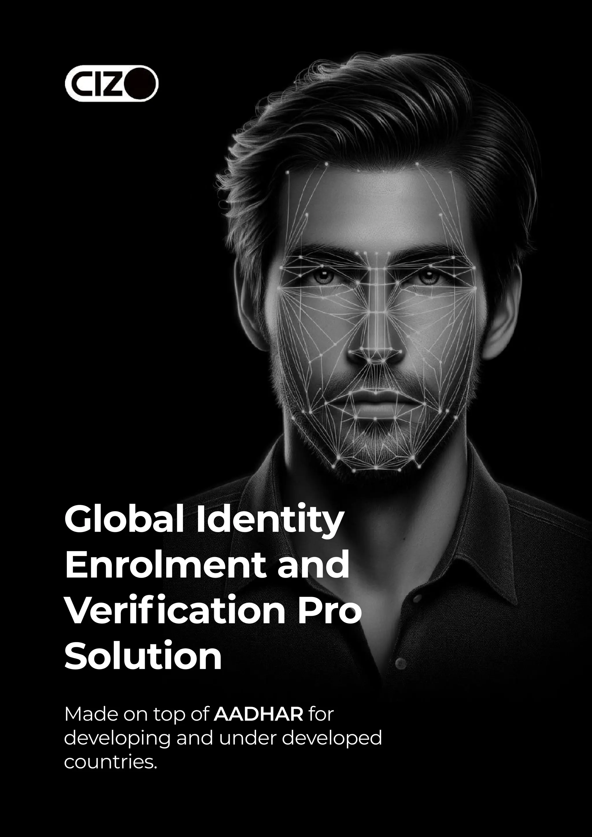 Global Identity Enrolment and Verification Pro Solution - Cizo ...