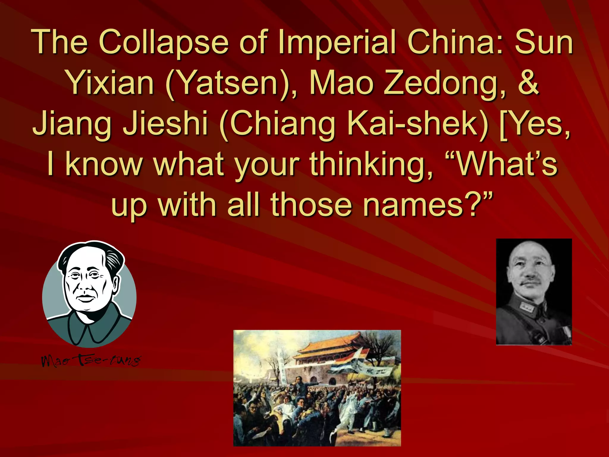 Global_II_-_The_Collapse_of_Imperial_China.ppt