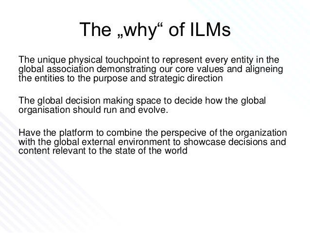 Global ILM model meeting why of ILMs