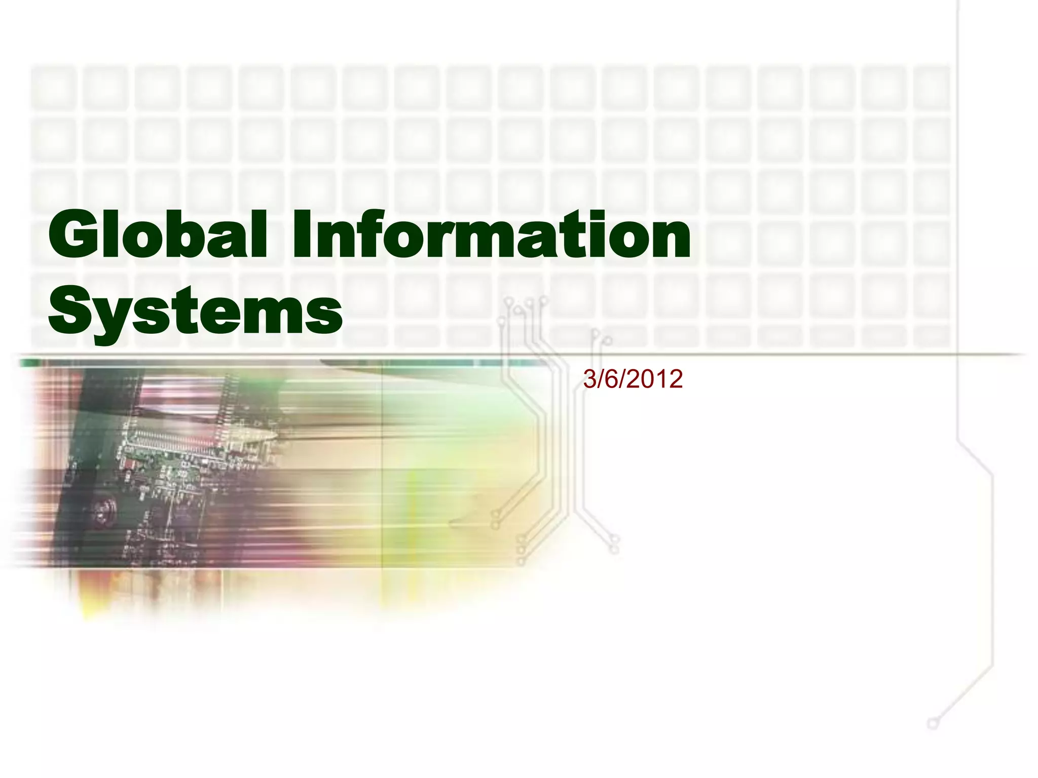 Global Information Systems | PPTX