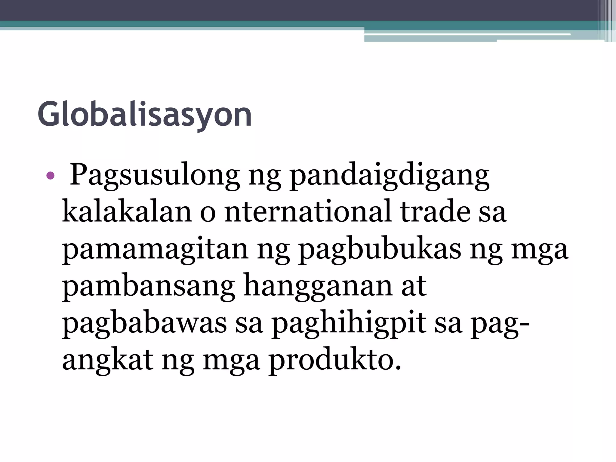 Globalisasyon | PPTX